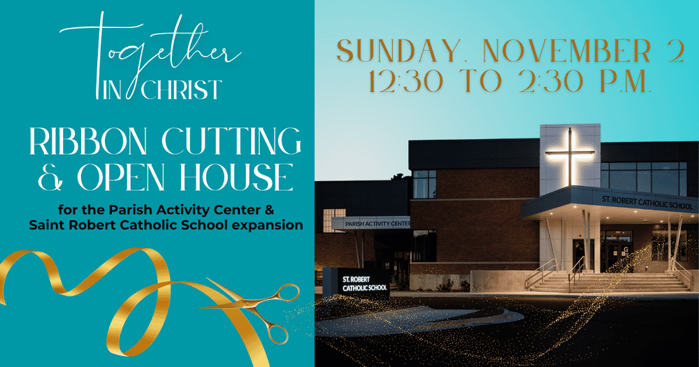 Grand Opening – Save the Date Nov. 2! – St Robert Church